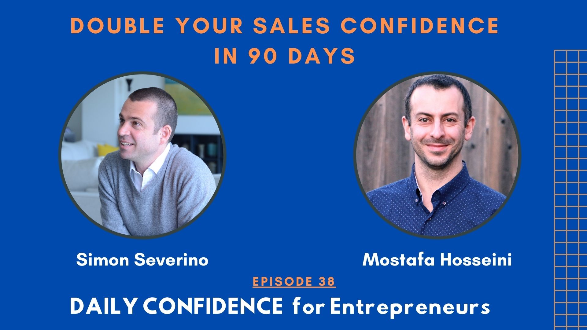 How to Double your Sales Confidence in 90 days with Simon Severino