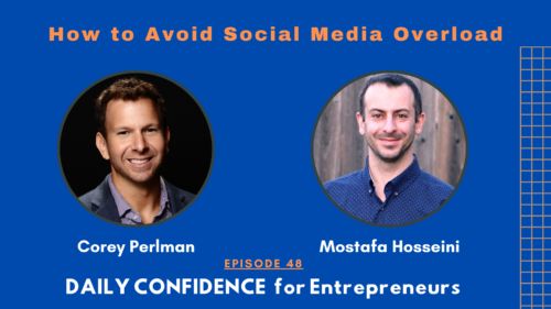 How to Avoid Social Media Overload with Corey Perlman